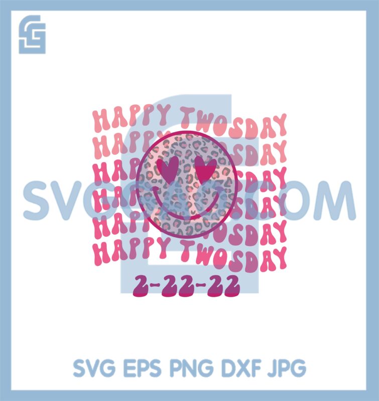 Happy Twosday Smiley Face Svg, Smiley Heart Pink 2 22 22 Svg