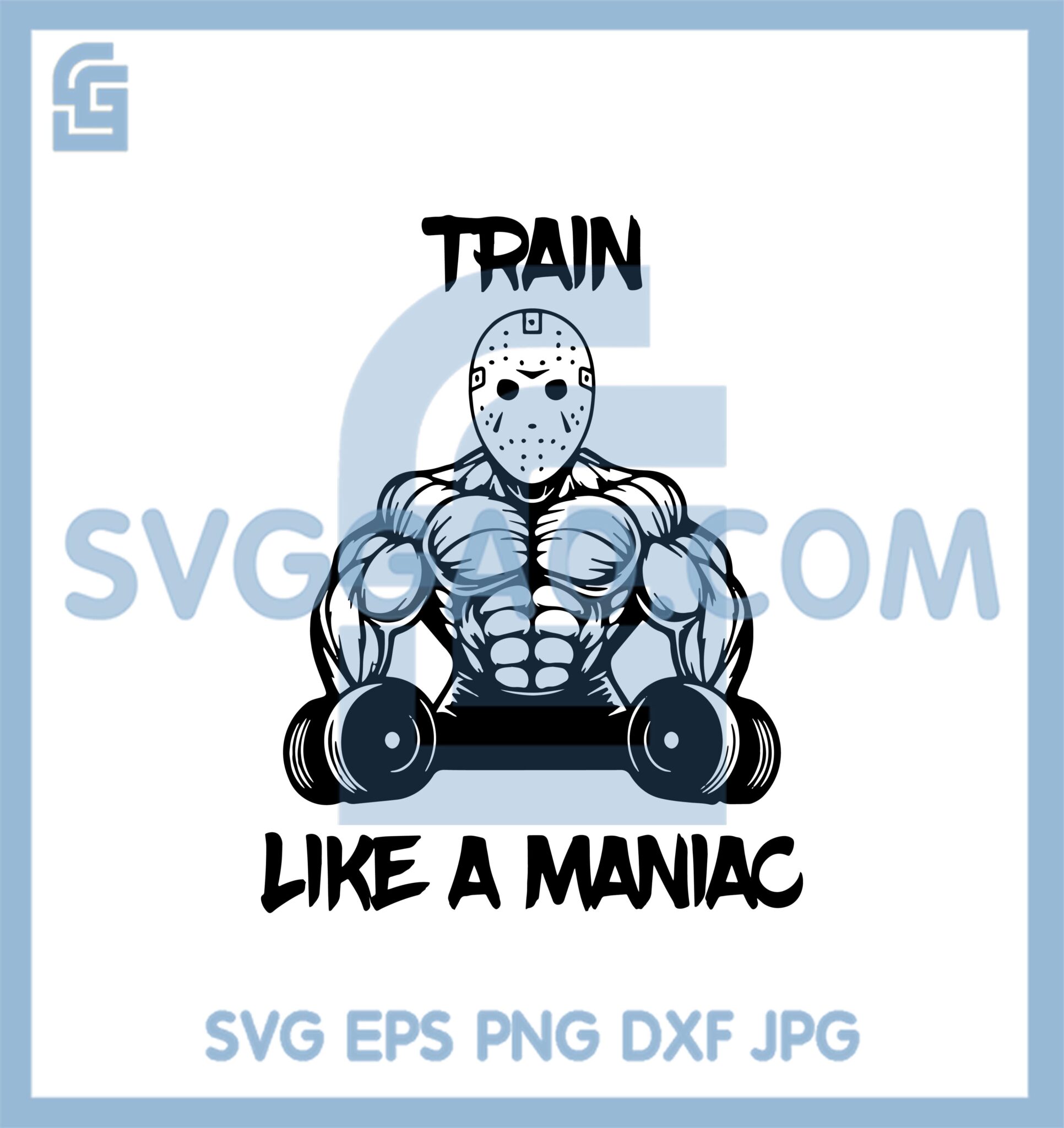 Horror Movie Jason Voorhees Train Like A Maniac Svg, Jason Svg, Friday ...