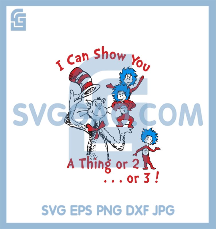 I Can Show You A Thing Or 2 Or 3 Svg, The Thing Svg, Reading Svg