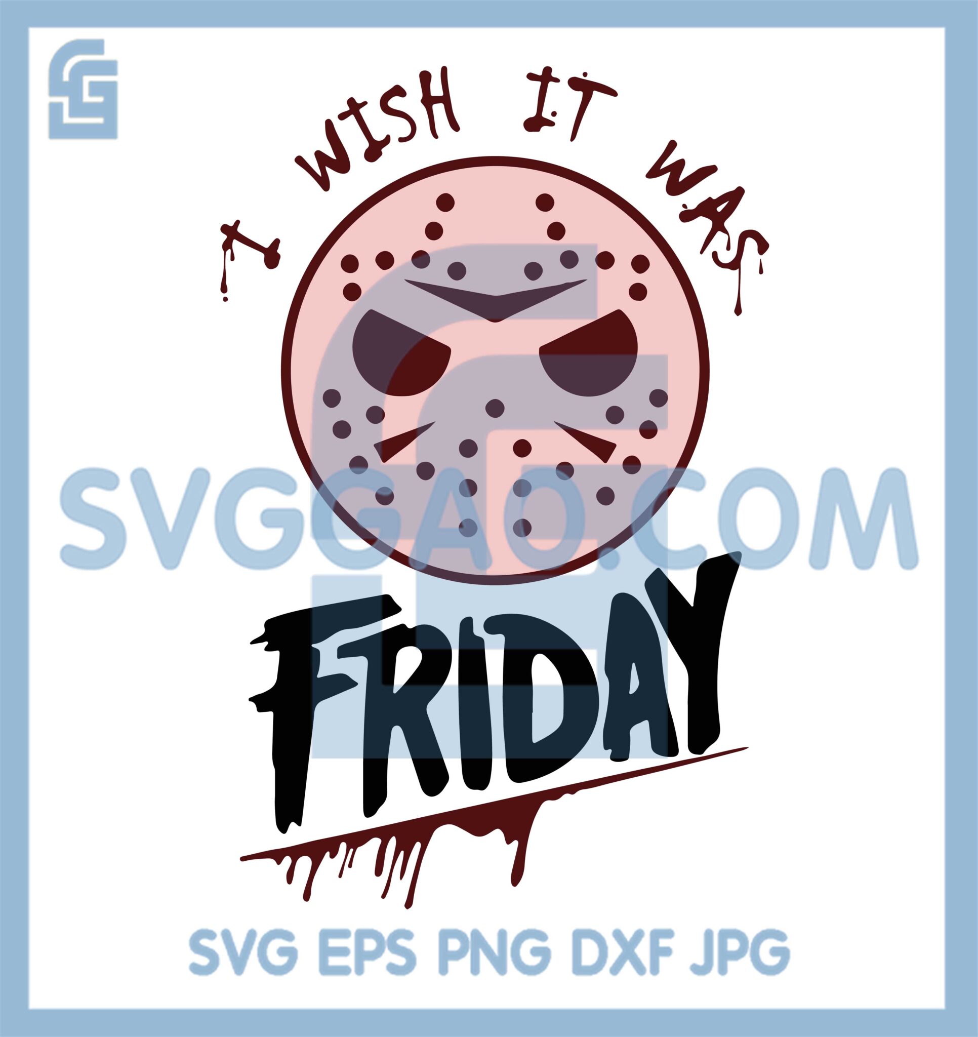 I Wish It Was Friday Jason Svg, Horror Movie Characters Svg, Friday ...