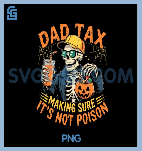 Dad Tax Halloween Pumpkin Candy Funny Skull Men Dad Joke PNG – SVGGAO