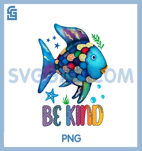 Kids Be Kind Rainbow Scale Fish Teacher Reading Book PNG, Be Kind ...