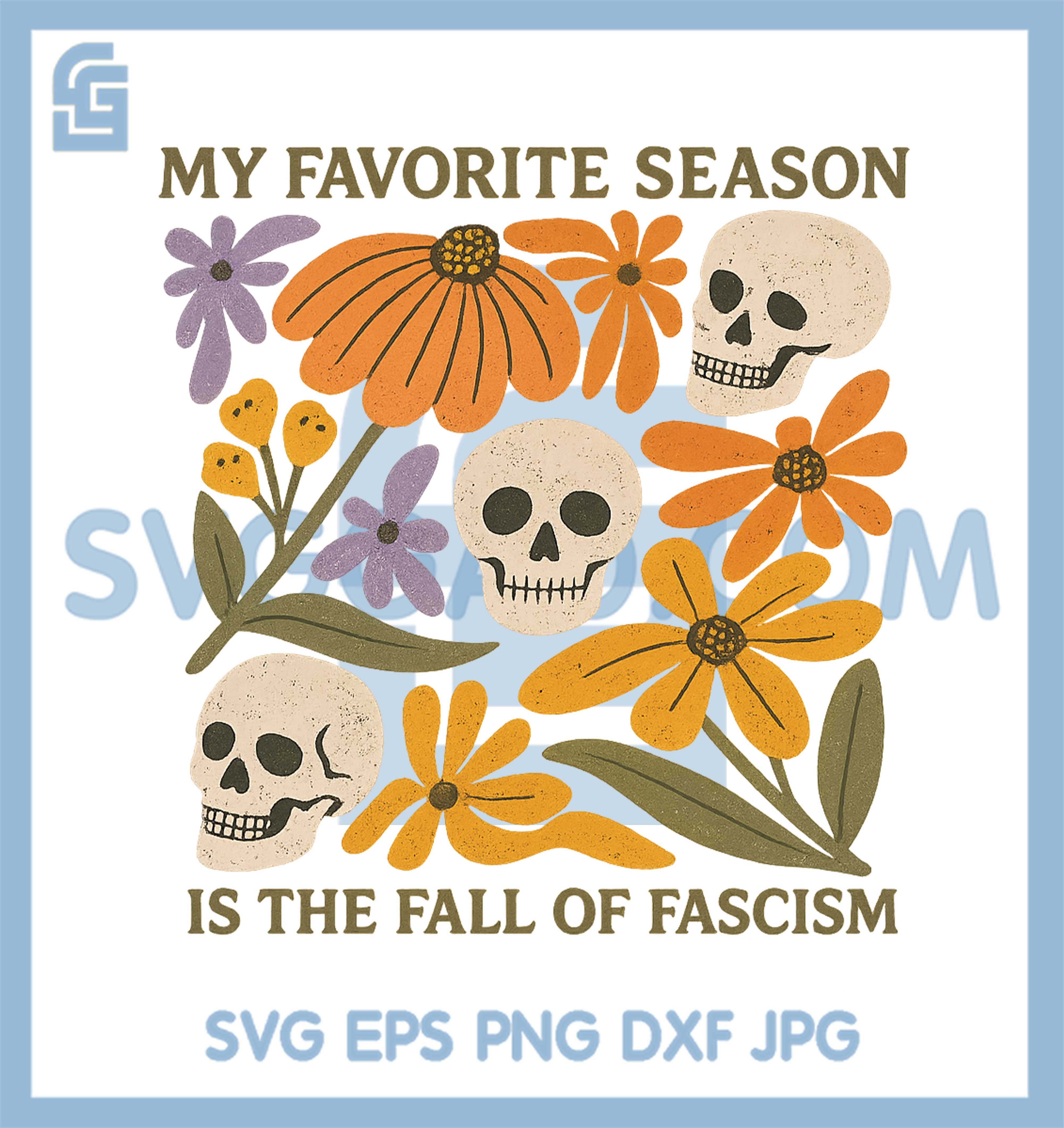 My Favorite Season is the Fall of Fascism PNG, Anti Fascist Halloween ...