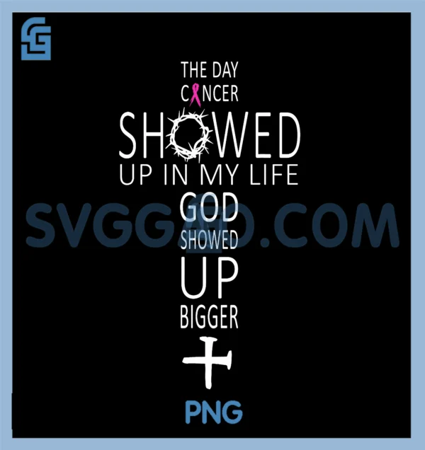Breast Cancer Awareness PNG, God Showed Up Bigger Christian Quote PNG ...