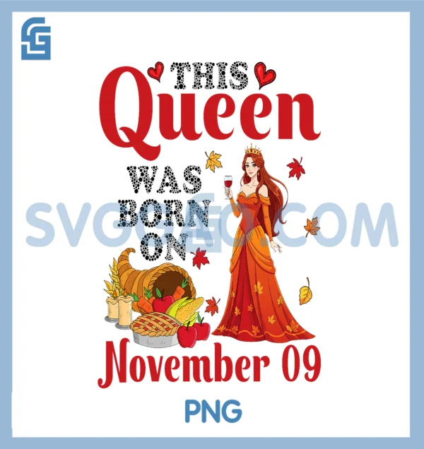 This Queen Was Born On November 09 PNG, Cute Girl Drinking Wine PNG