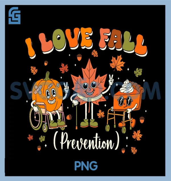 I Love Fall Prevention PNG, Nurse Fall PNG, Physical Therapy PT OT PNG