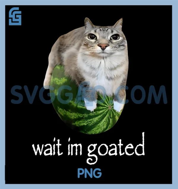 Wait Im Goated Cat Meme PNG, Funny Watermelon Silly PNG, Cat Humor PNG
