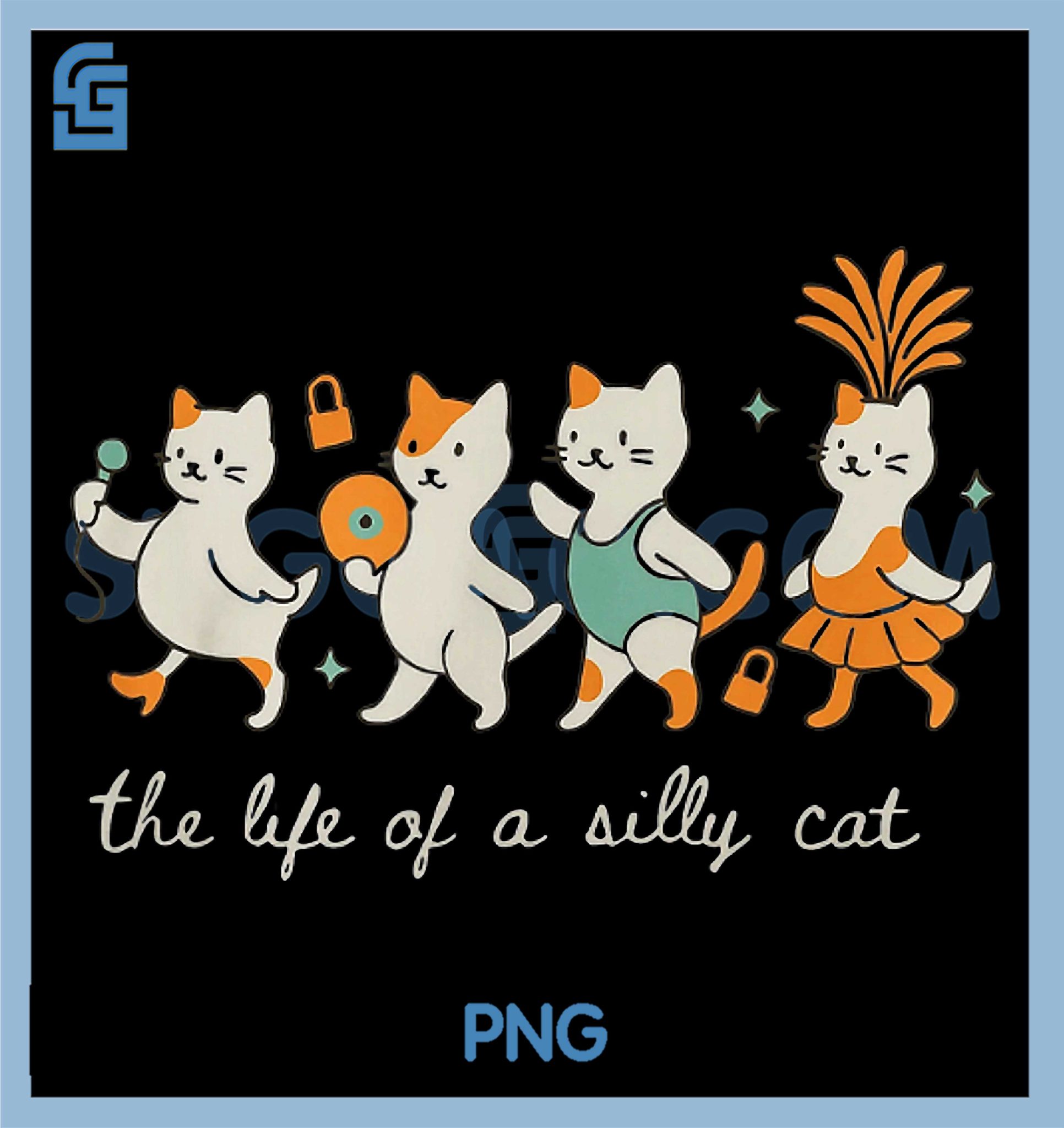 The Life Of A Silly Cat Funny PNG, Trendy Meme Show Girl PNG