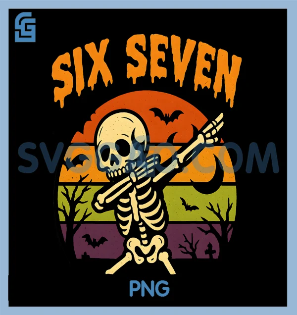 67 Halloween Meme 6 7 Skeleton Six Seven PNG, Numbers Funny PNG – SVGGAO