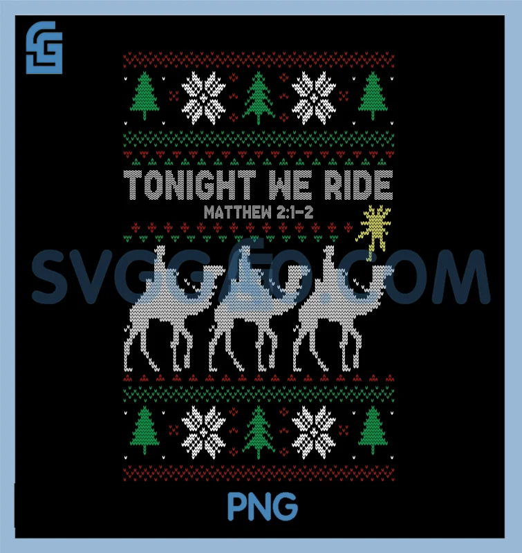3 Wise Men Tonight PNG, We Ride Christmas PNG