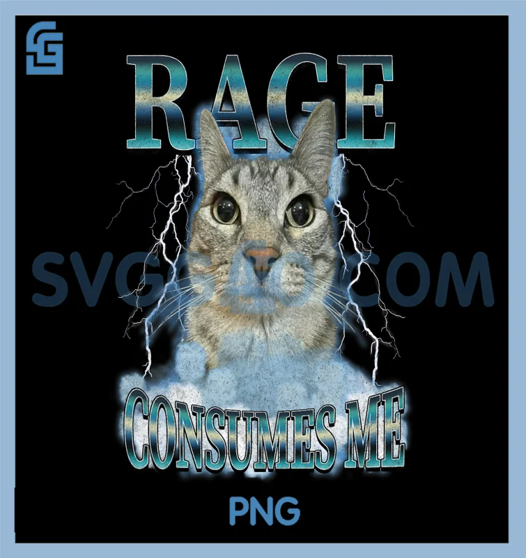 Rage Consumes Me Cat Meme PNG, Funny Saying Silly Cats Joke PNG