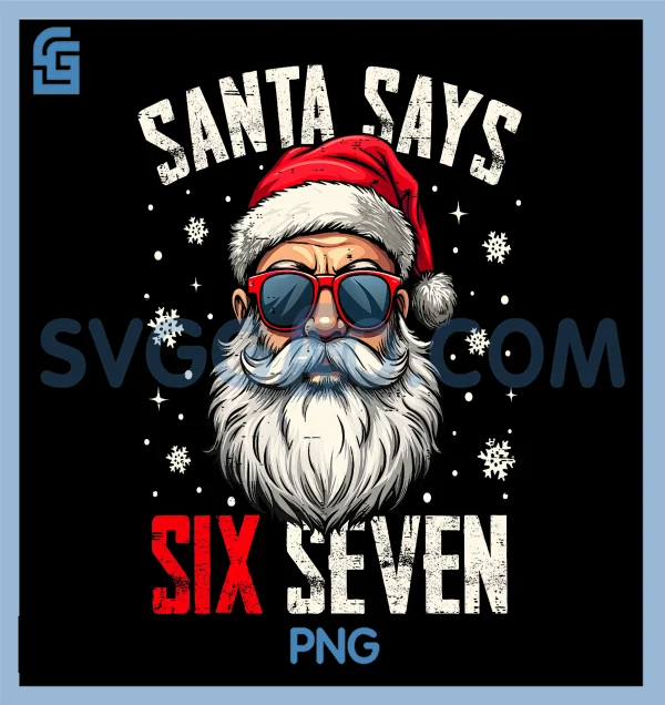 Funny Santa Says Six Seven Christmas 67 Meme Xmas Boys Girls T-Shirt copy