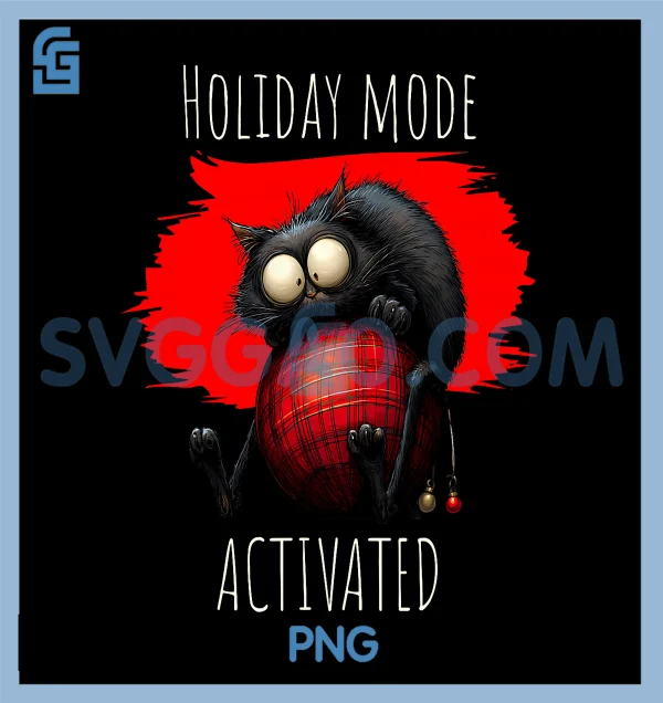 Funny Holiday Mode Activated PNG, Christmas Cat Design PNG – SVGGAO