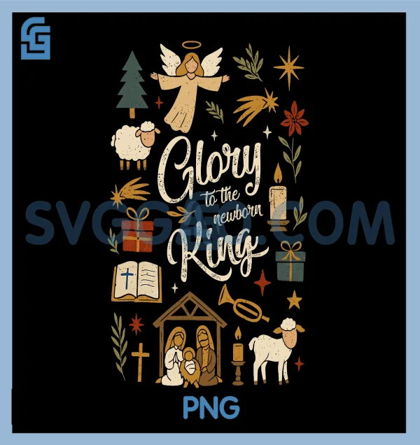 Glory To The Newborn King PNG, Christmas Nativity Scene Christian PNG