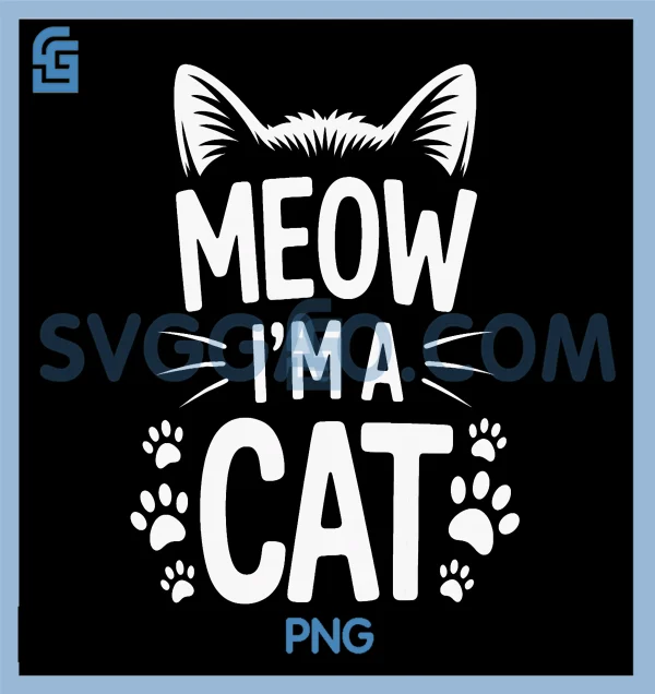 Im A Cat PNG, Companion Cat Persons PNG, Animal Lovers PNG – SVGGAO