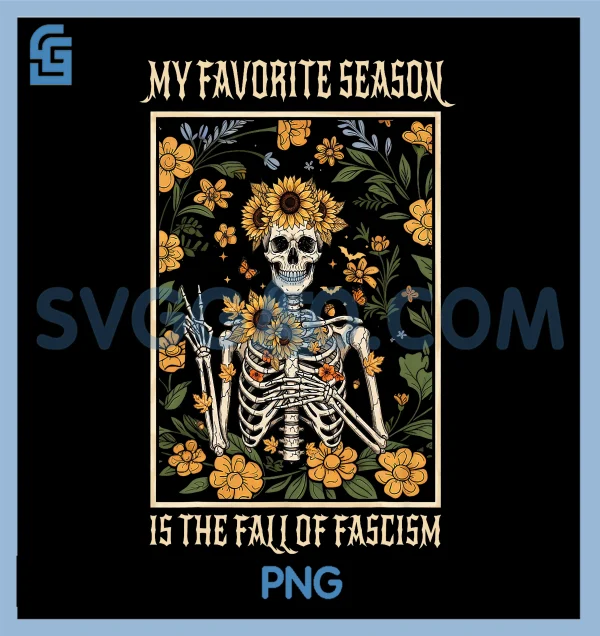 My Favorite Season is The Fall of Fascism PNG, Halloween PNG – SVGGAO