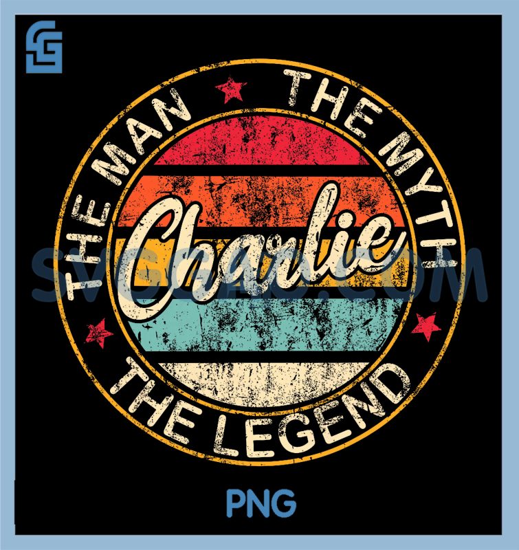 Retro Charlie The Man PNG, The Myth The PNG, Legend First Name PNG