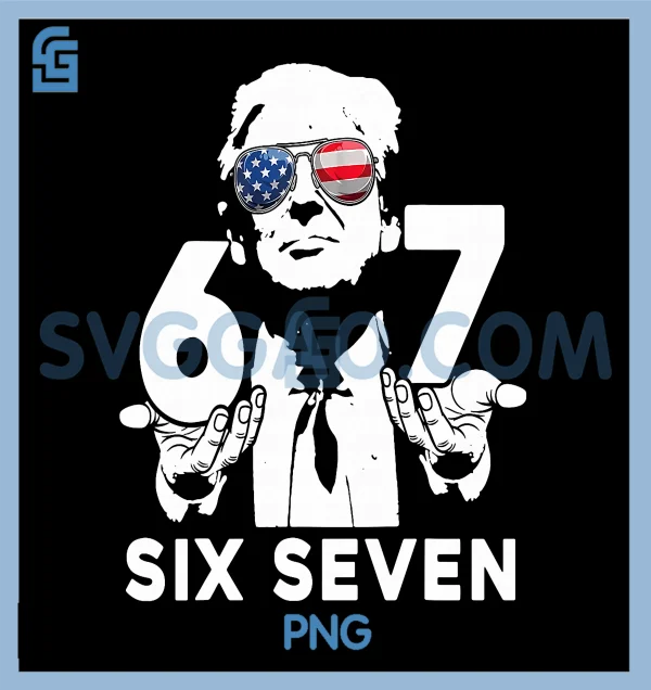 Funny 67 Six Seven PNG, Trump Meme PNG – SVGGAO
