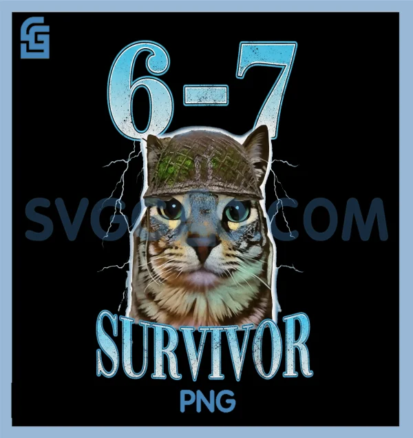 Funny Saying 67 Cats PNG, Tummy Ache Survivor Cat Meme Six Seven PNG
