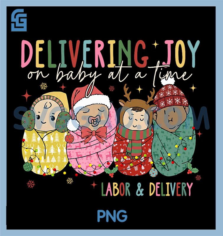 Delivering Joy One Baby at A Time PNG, Labor & Delivery Christmas PNG ...