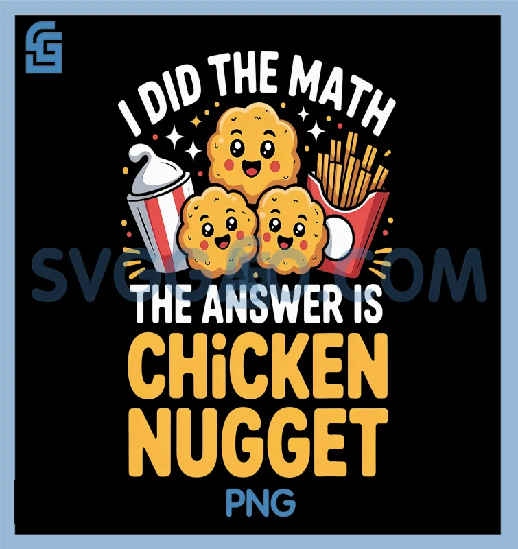 Funny Chicken Nugget PNG, Math Design Foodies Students & Teachers PNG