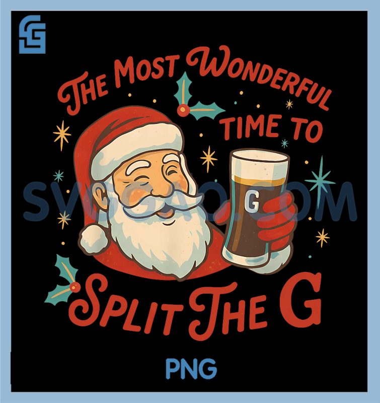 The Most Wonderful Times to Split The G PNG, Funny Santa PNG – SVGGAO
