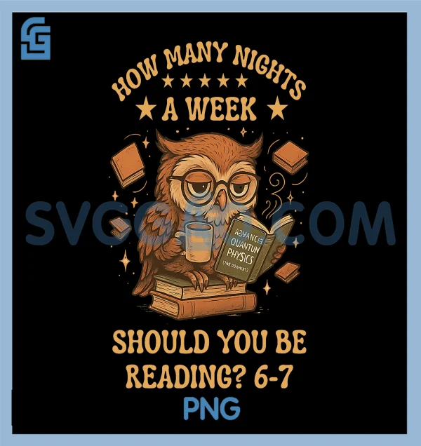 How Many Nights A Week Should You Be Reading PNG, 6 7 Funny Meme PNG ...
