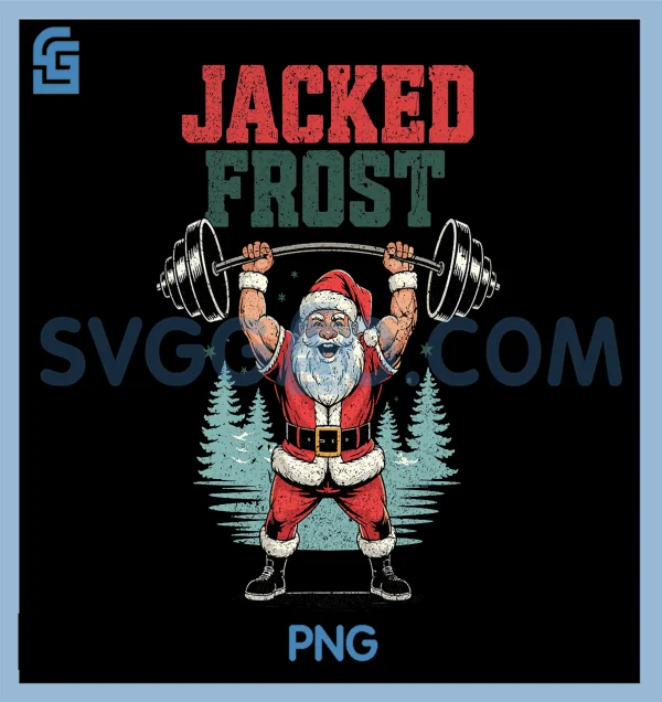 Jacked Frost PNG, Christmas Muscle Santa PNG, Holiday Gym Humor PNG ...