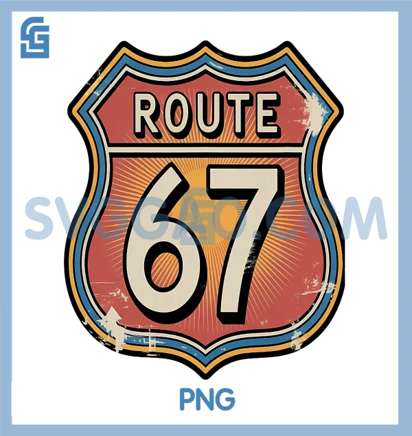 Route 67 Road Sign PNG, 6 7 Six Seven Meme Funny PNG – SVGGAO