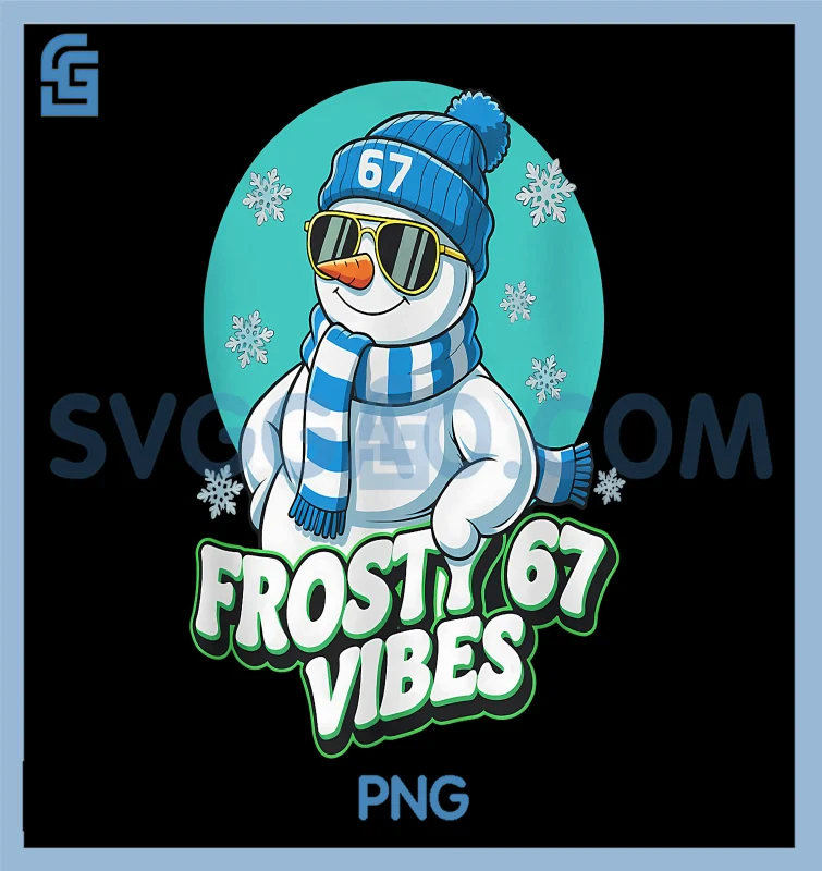 Frosty Vibes 67 PNG, Snowman Six Seven PNG, Meme Funny Winter PNG