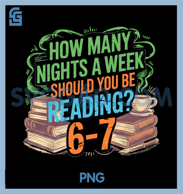 How Many Nights Should You Be Reading PNG, 6-7 Teacher Reading Meme PNG ...