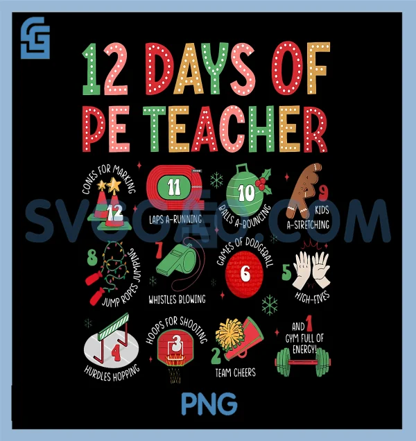 12 Days Of A PE Teacher Christmas PNG, Physical Education Xmas PNG
