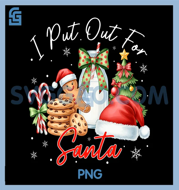 Christmas I Put Out For Santa PNG, Funny Xmas PNG