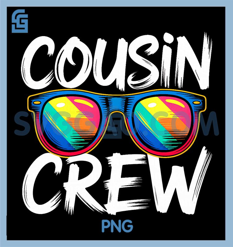 Funny Cousin Crew PNG, Matching Cousin Crew Family PNG – SVGGAO