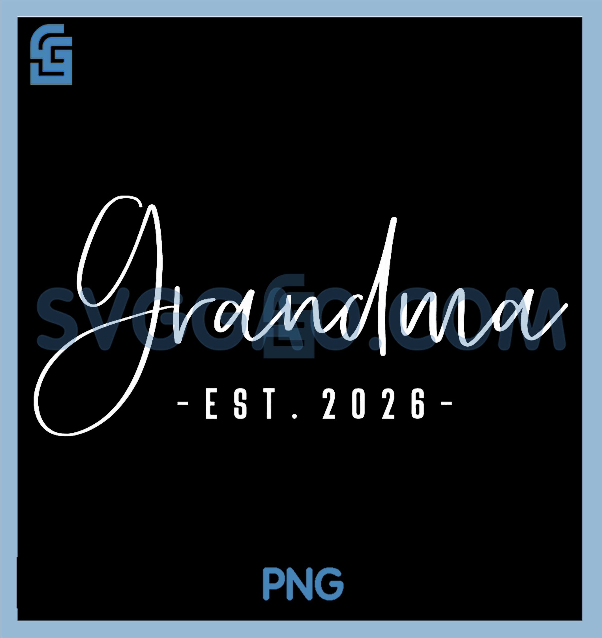 Grandma Est 2026 PNG, Minimalist Elegant Font PNG – SVGGAO