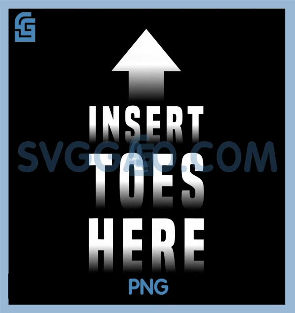 Insert Toes Here PNG, Funny PNG