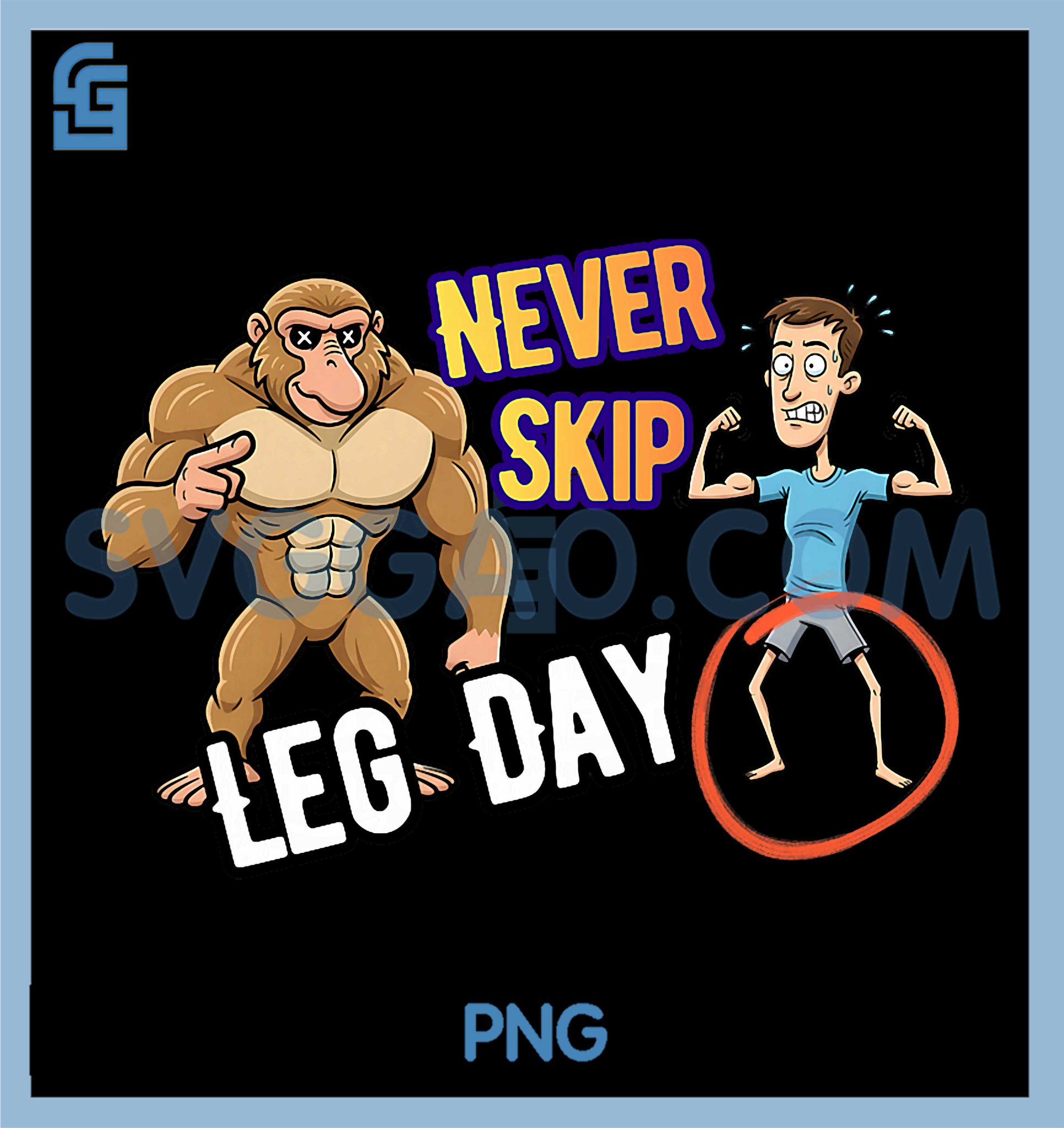 Never Skip Leg Day PNG, Funny Gym Meme Beak Bros PNG – SVGGAO