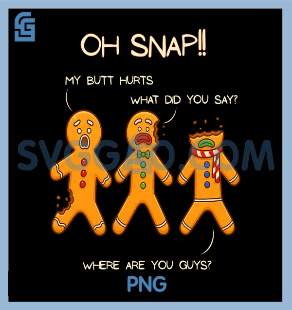Oh Snap Gingerbread Man PNG, Christmas PNG – SVGGAO