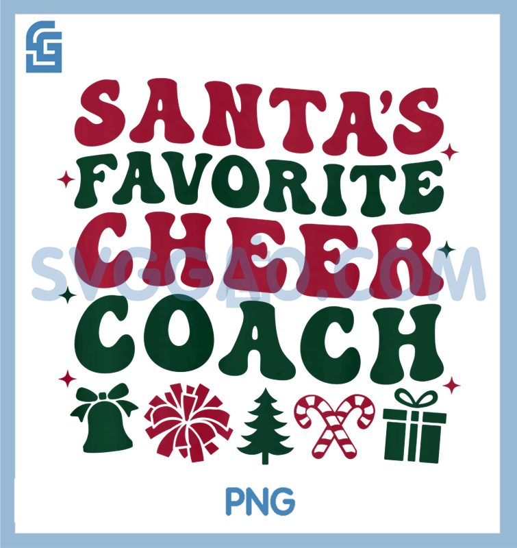 Santas Favorite Cheer Coach PNG, Christmas Xmas Cheerleading PNG