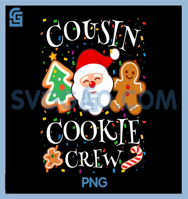 Cousin Cookie Crew PNG, Christmas 2025 Squad Family PNG – SVGGAO