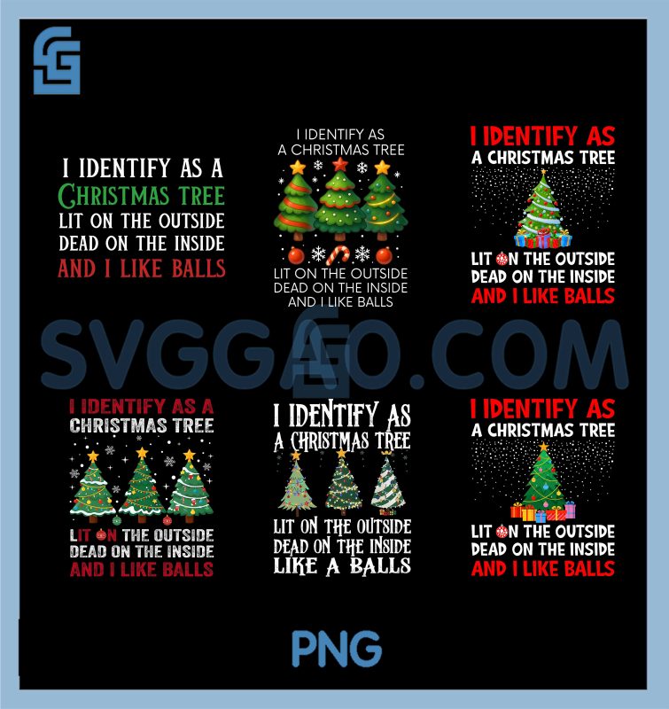 Identify As Christmas Tree Meme PNG Bundle, Funny Balls Holiday Quote ...