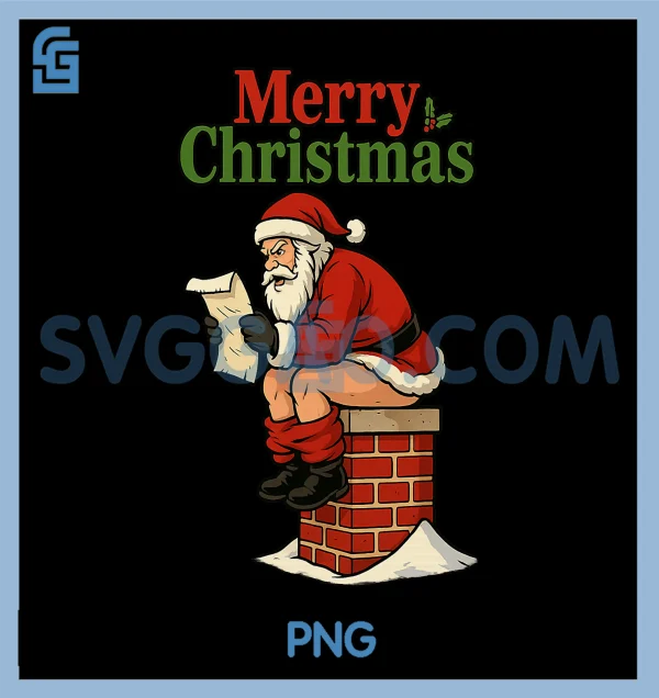 Santa Pooping Down Chimney PNG, Funny Naughty Xmas Santa PNG – SVGGAO