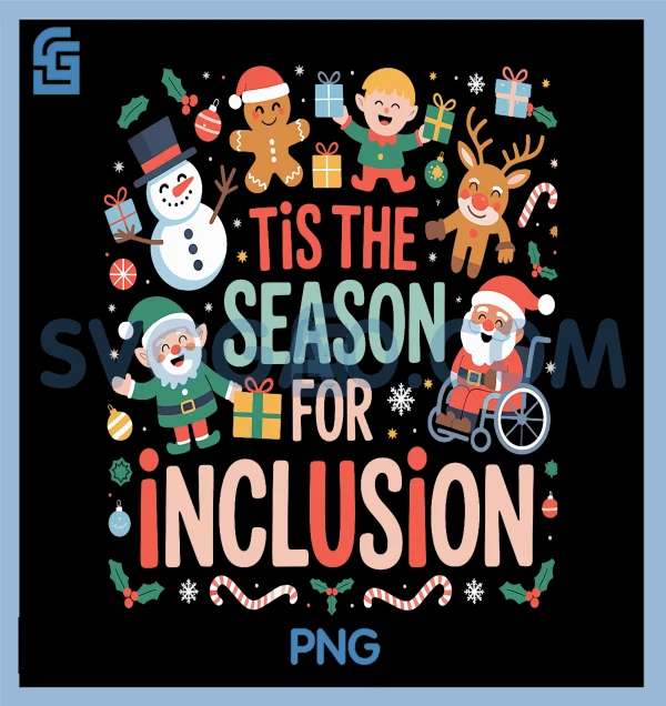 Tis The Season For Inclusion PNG, Christmas Teacher PNG – SVGGAO