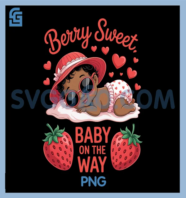 Berry Sweet Baby On The Way PNG, Baby Shower Black Girl PNG