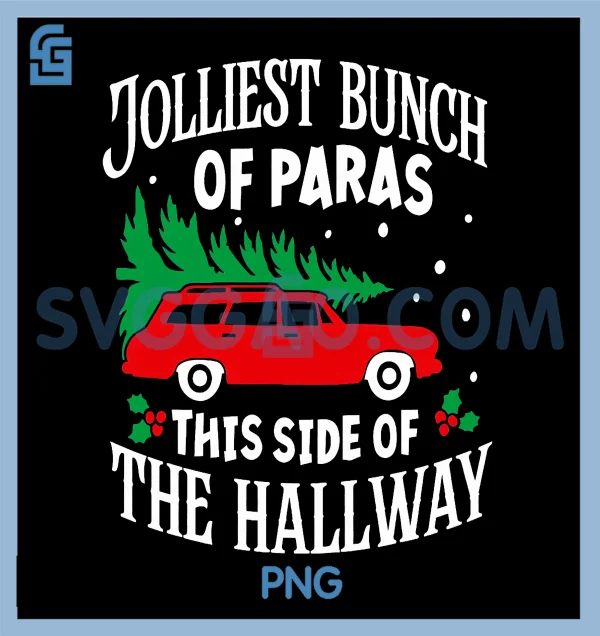 Jolliest Bunch of Paras PNG, This Side of The Hallway PNG, Xmas PNG ...