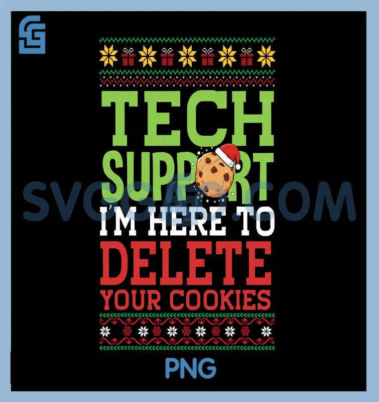 Tech Support Christmas Humor PNG, Delete Your Cookies IT Joke PNG