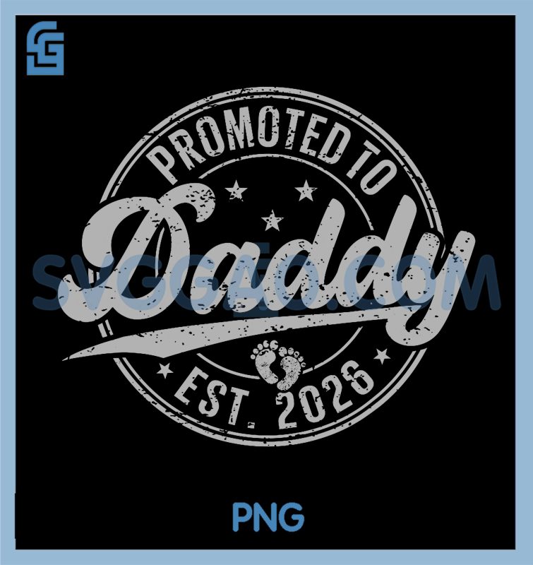 Promoted To Daddy Est. 2026 PNG, Baby Gift For New Daddy PNG – SVGGAO