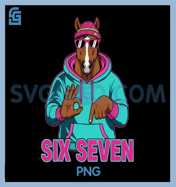 Six Seven Meme Cute Horse 67 PNG, Funny Gen Z Apha Slang PNG – SVGGAO