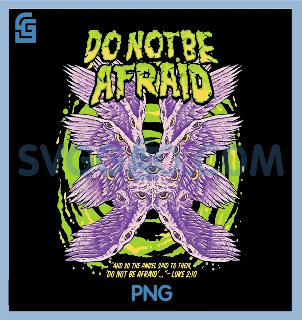 Do Not Be Afraid and So PNG, The Angel Said to Them PNG – SVGGAO