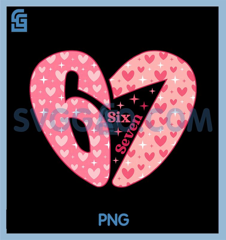 67 Heart Valentines Day PNG, 6-7 Six Seven PNG – SVGGAO